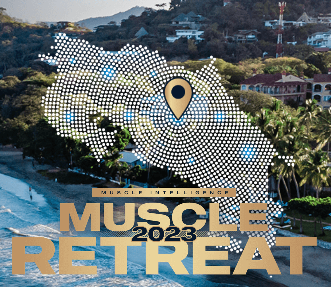 Muscle Retreat - Costa Rica 2023 - Muscle Intelligence